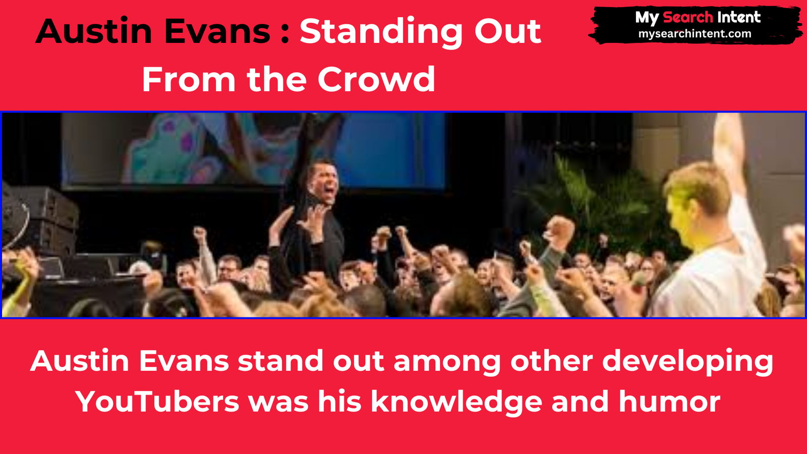 Austin Evans Journey to Success: From College to Tech